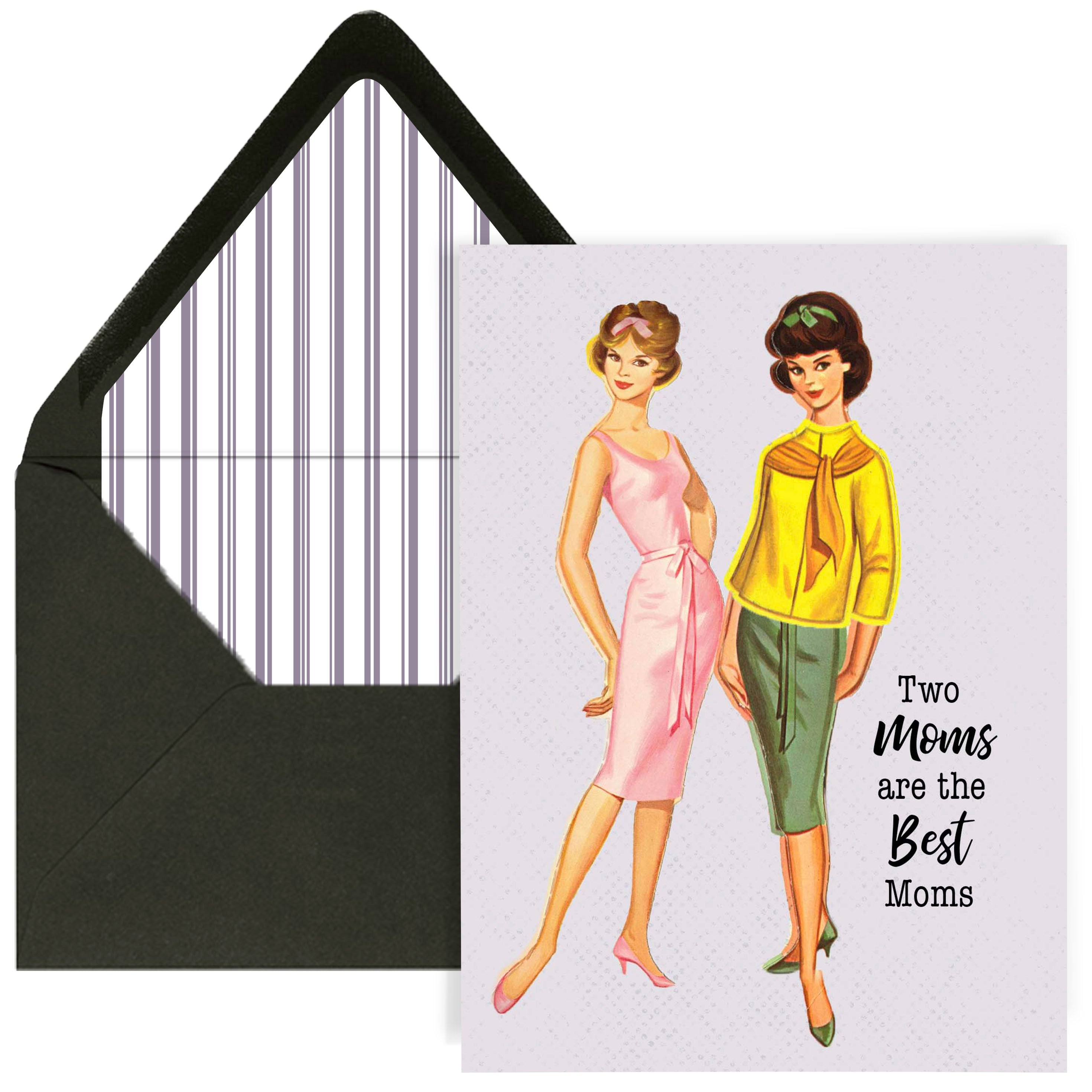 Two Moms are the Best Moms Greeting Card – Mod Lounge Paper Company