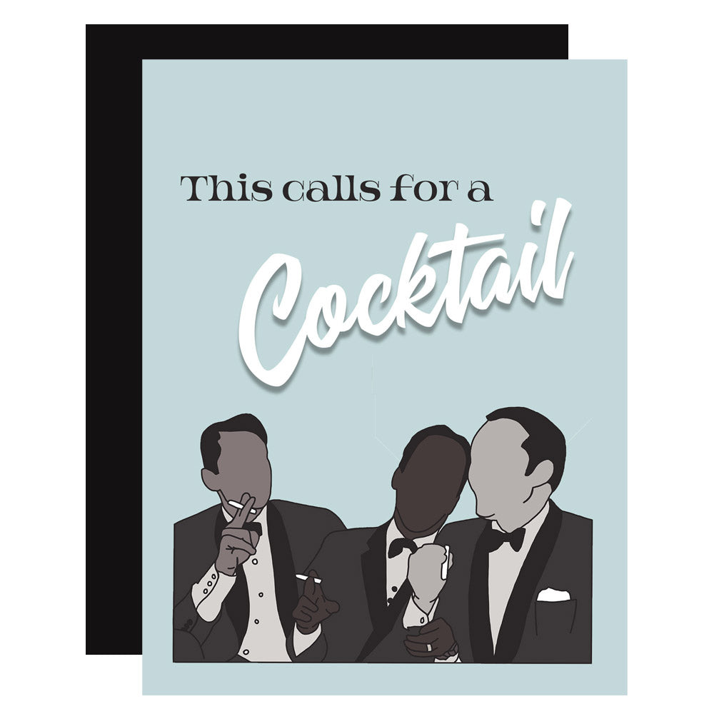 Rat Pack "this calls for a cocktail" Greeting Card – Mod Lounge Paper ...